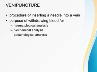 BLOOD COLLECTION BY VENIPUNCTURE.ppt