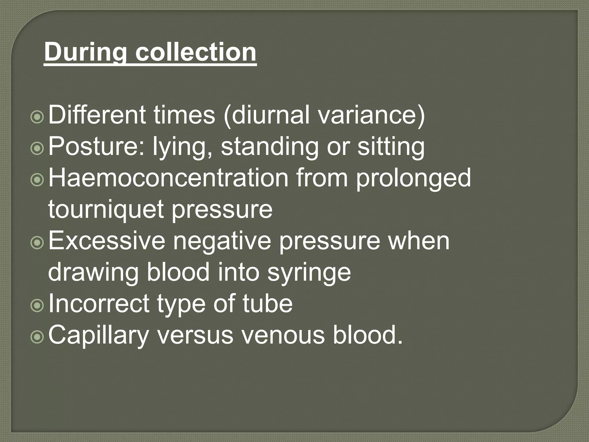 Blood collection, precautions to prevent hemolysis and | PPTX