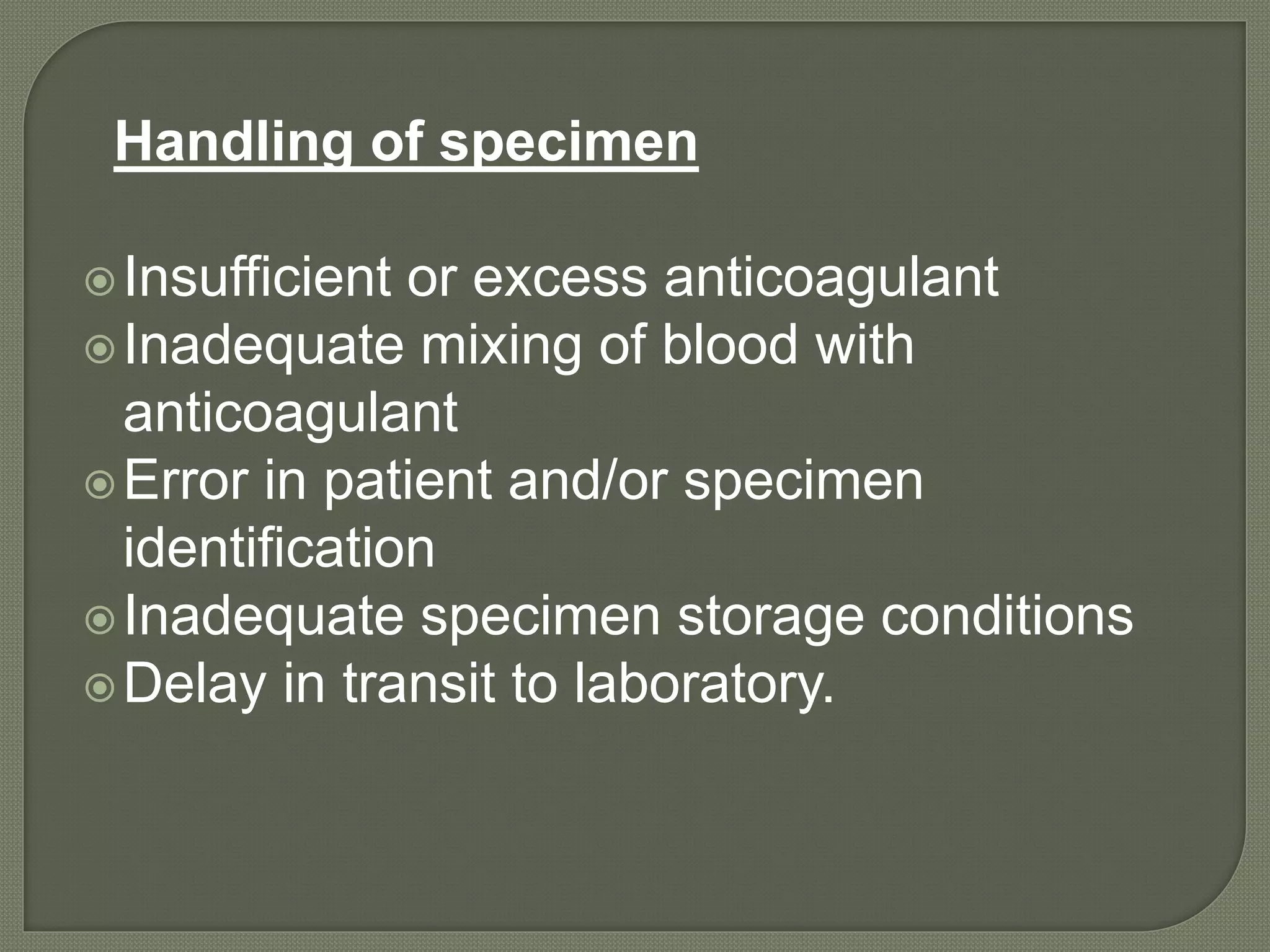 Blood collection, precautions to prevent hemolysis and | PPTX