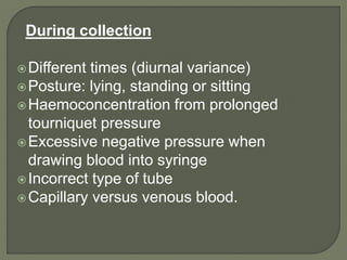 Blood collection, precautions to prevent hemolysis and | PPTX