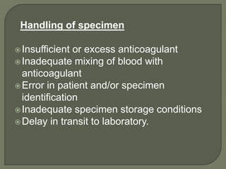 Blood collection, precautions to prevent hemolysis and | PPTX