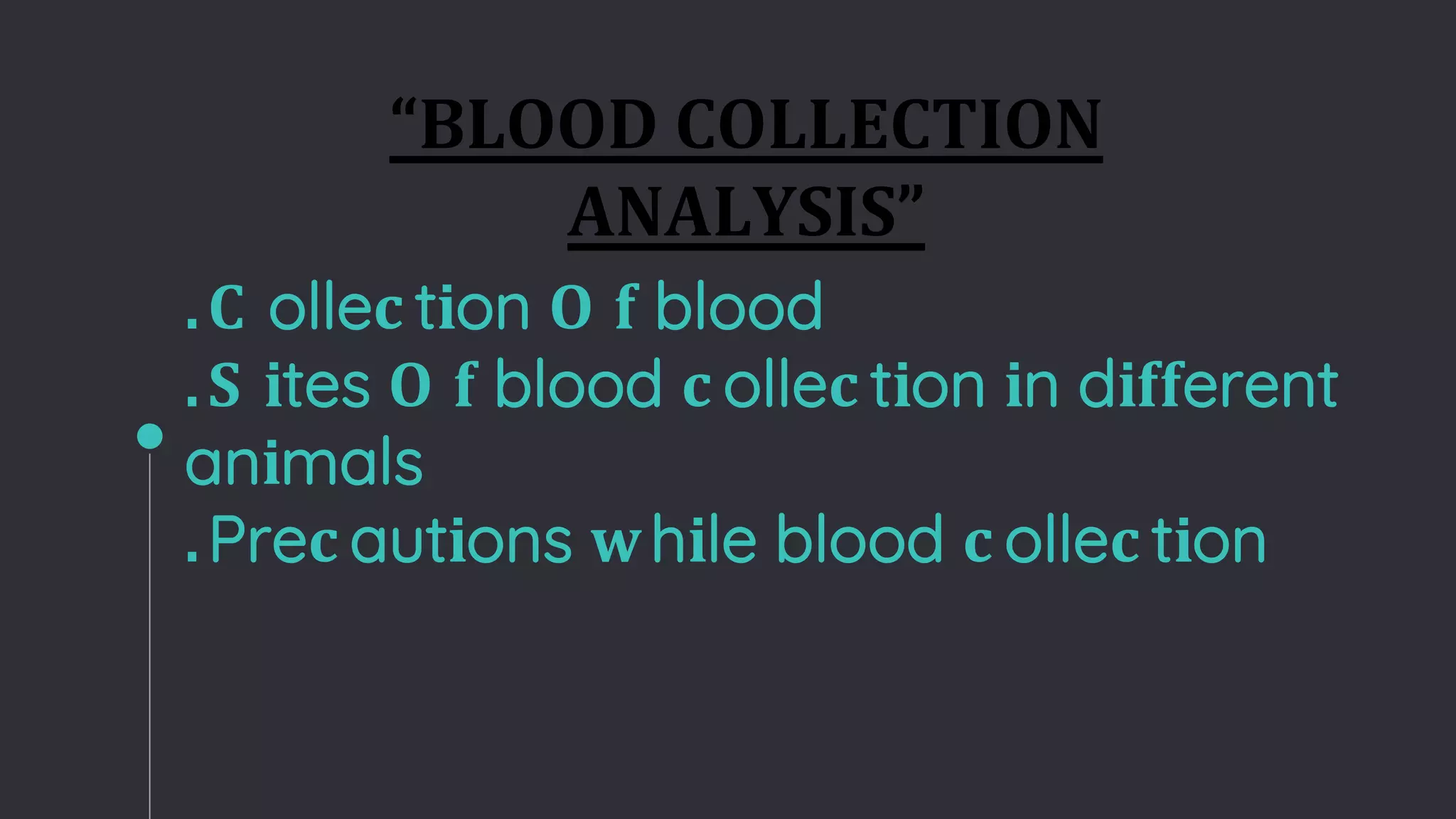 Sites Of blood collection in different animals | PPTX