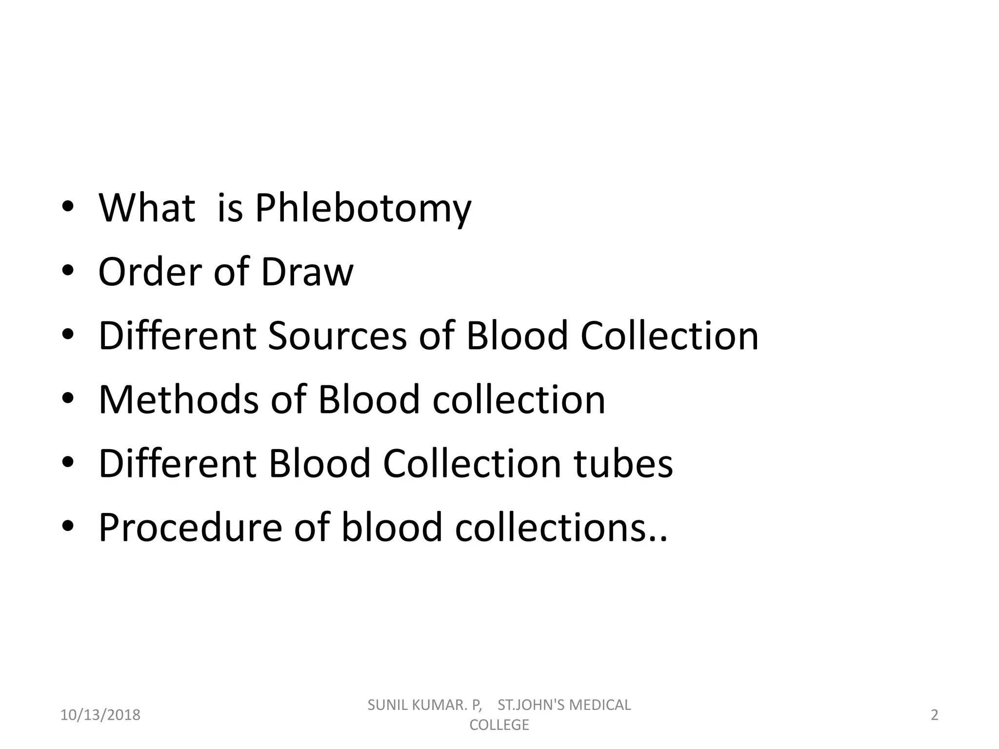 Blood collection sunil | PPTX