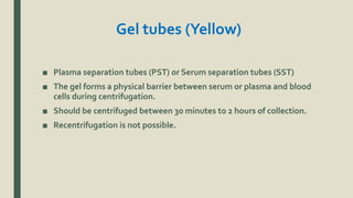 Blood collection tubes - Colour coding of vials, Order of draw | PPTX