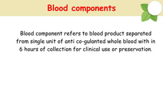 Blood component | PPTX