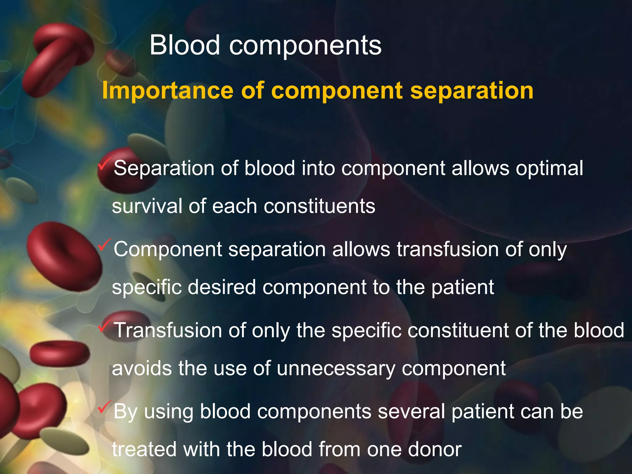 Blood component & its QC | PPT