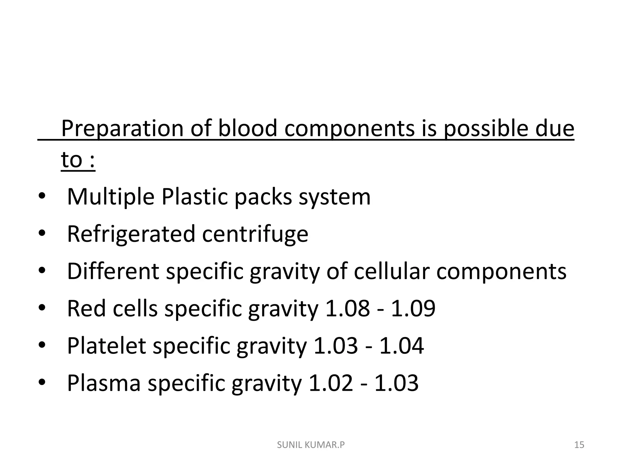 Blood component preparation | PPTX
