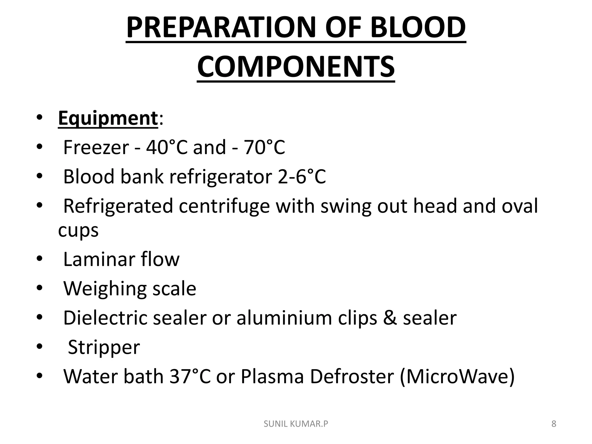 Blood component preparation | PPTX