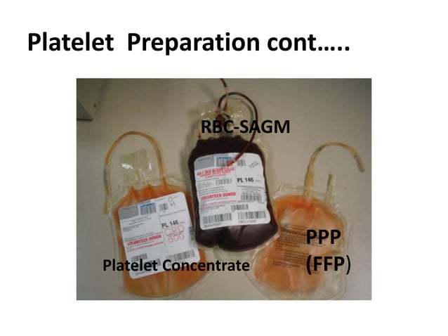 BLOOD TRANSFUSION COMPONENT PREPARATION.ppt | Blood Disorders ...