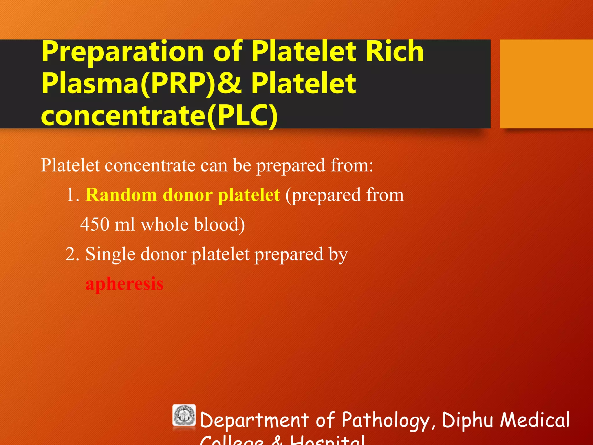 Blood component – Principles of separation & indication.pptx