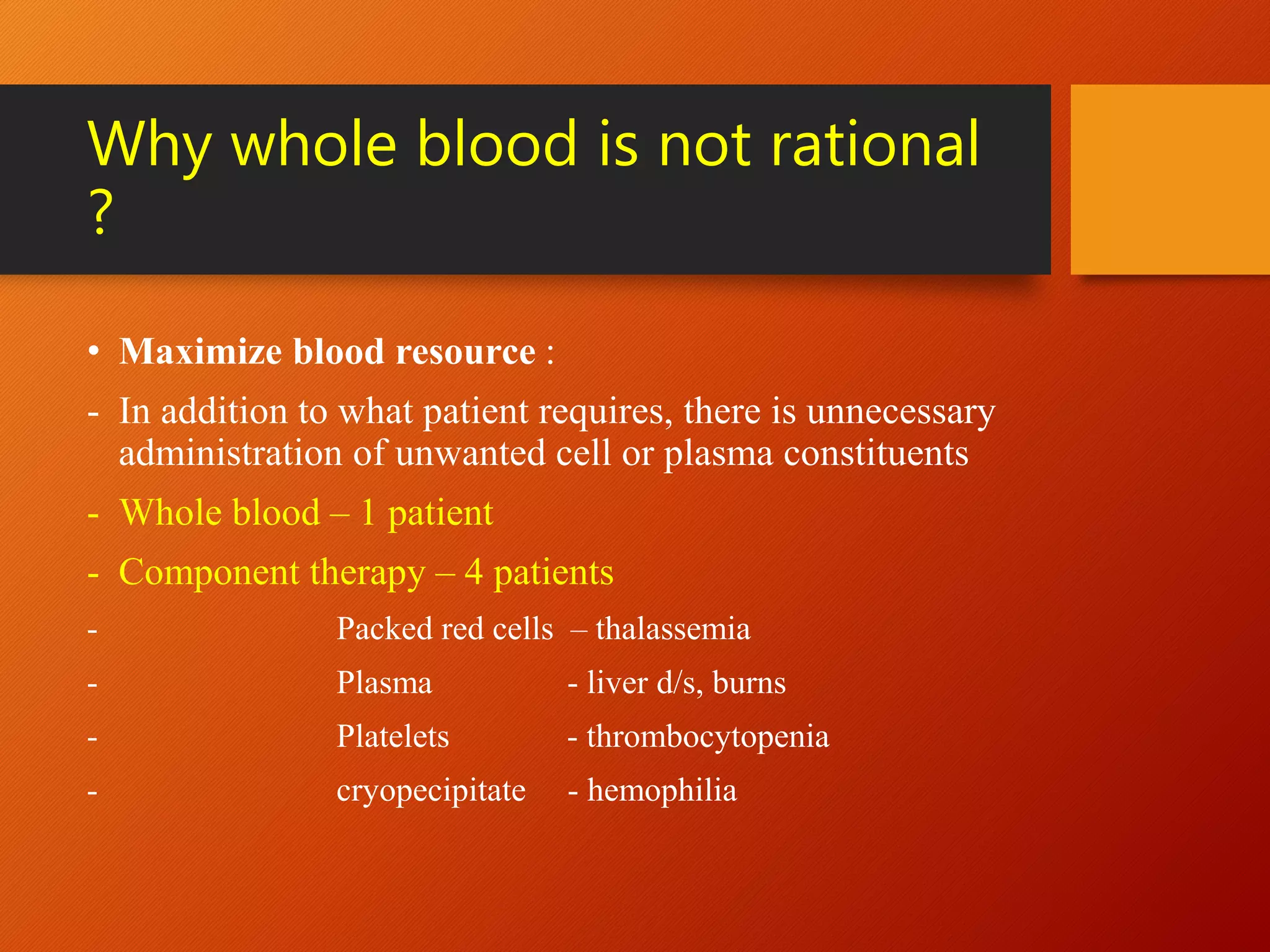 Blood component – Principles of separation & indication.pptx