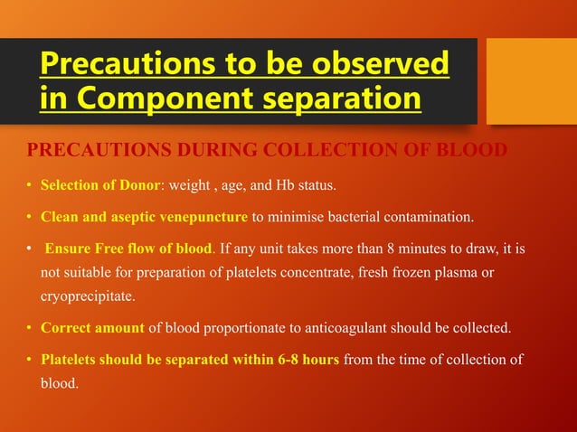 Blood component – Principles of separation & indication.pptx | Blood ...