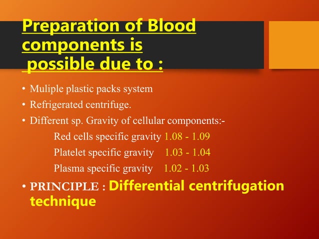 Blood component – Principles of separation & indication.pptx | Blood ...