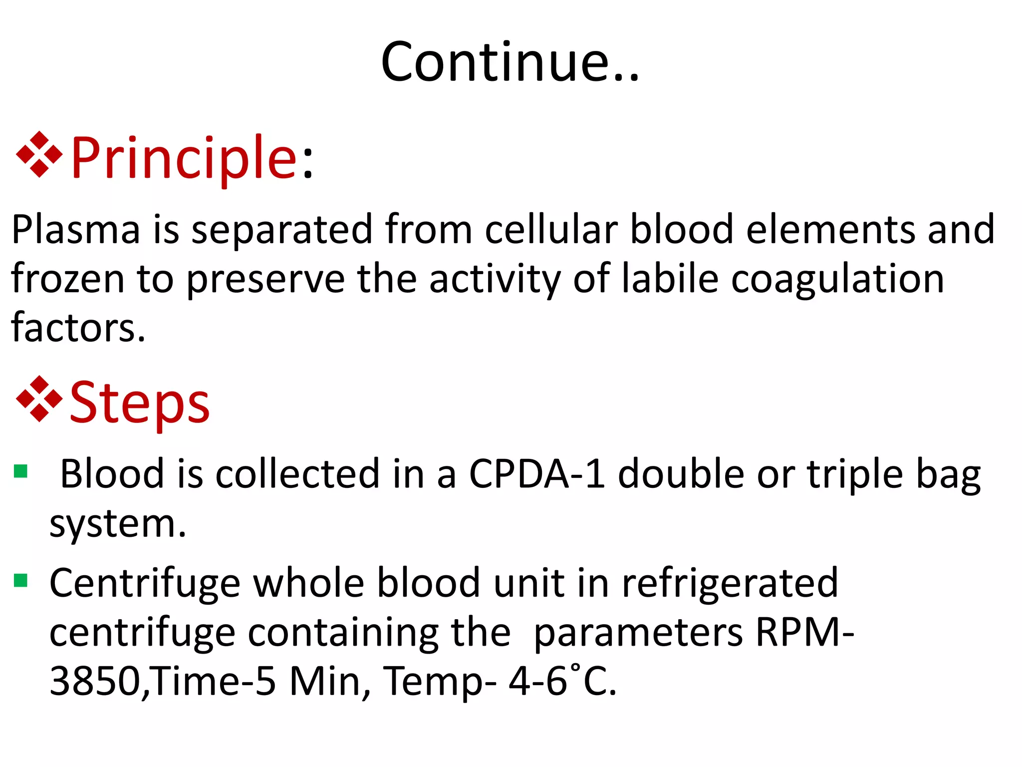 Blood component processing & | PPTX
