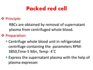 Blood component processing & | PPTX