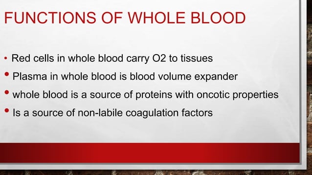 Blood components | PPT