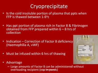 Blood components and plasma products | PPTX