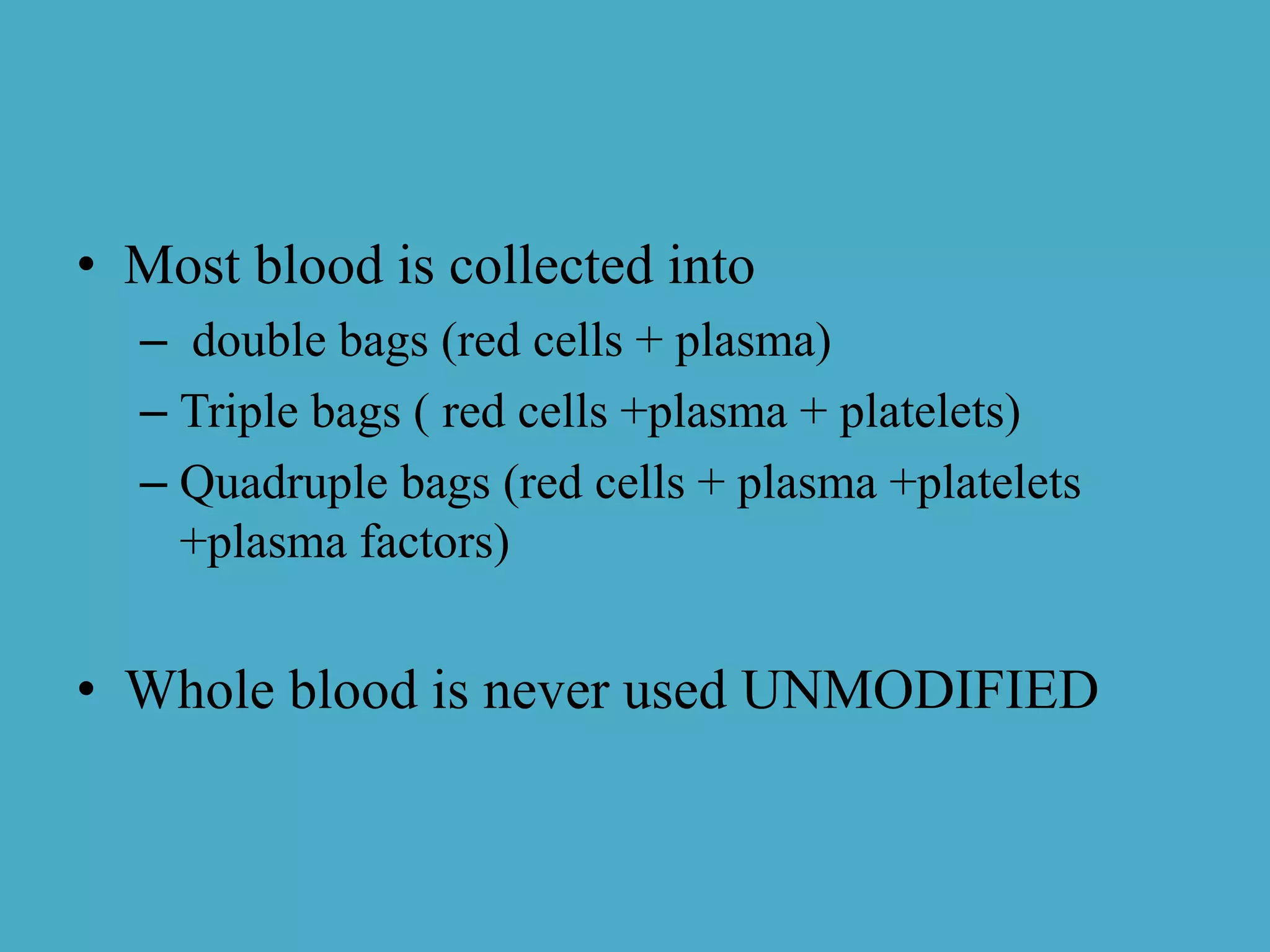 Blood components and preparation | PPTX