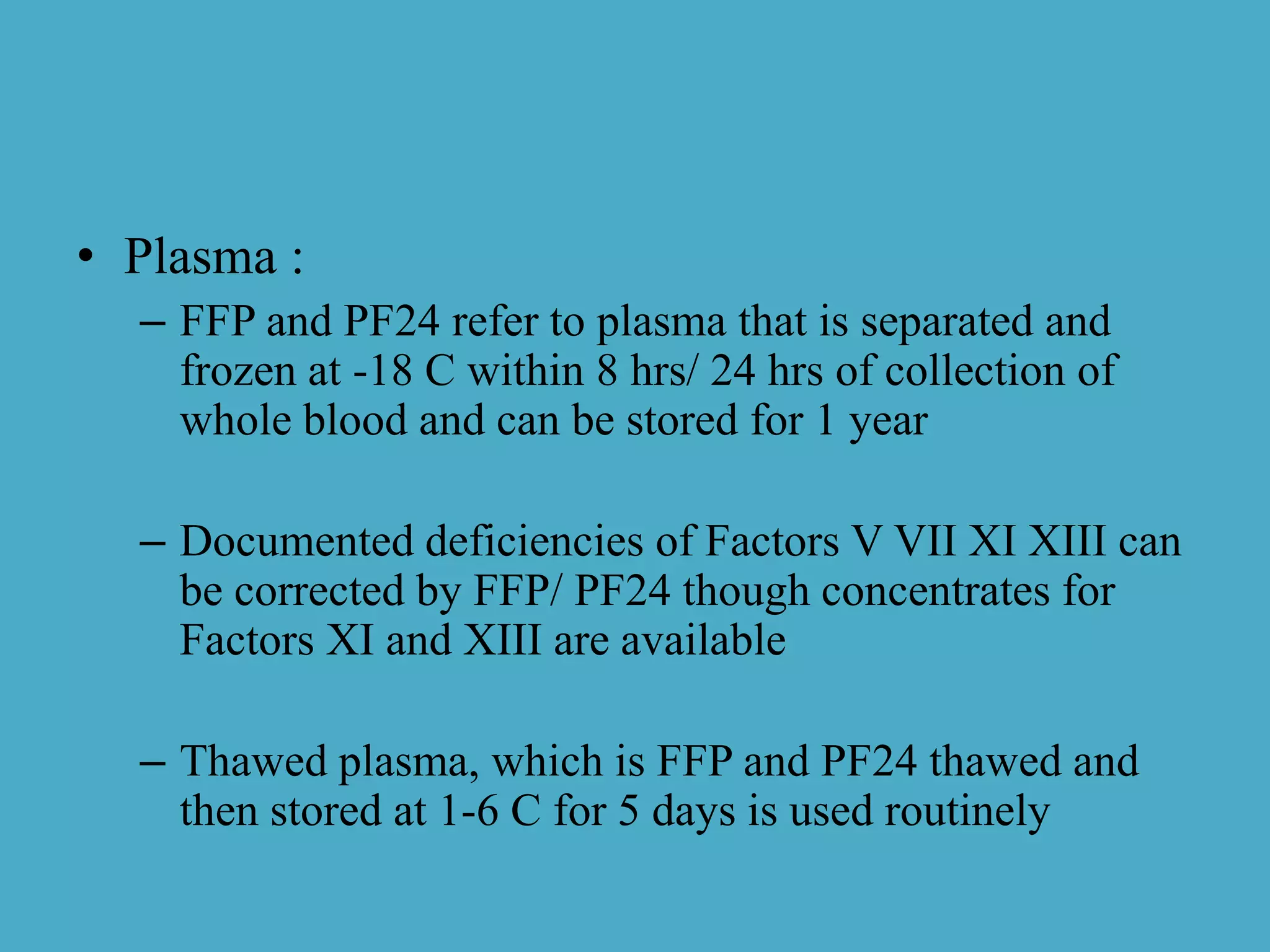 Blood components and preparation | PPTX