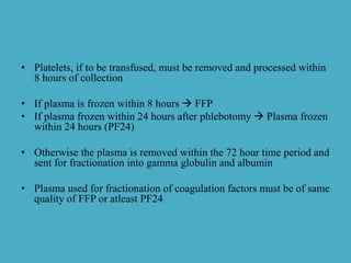 Blood components and preparation | PPTX
