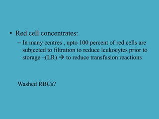Blood components and preparation | PPTX
