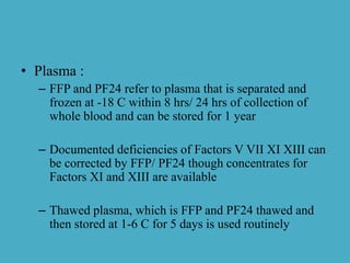 Blood components and preparation | PPTX