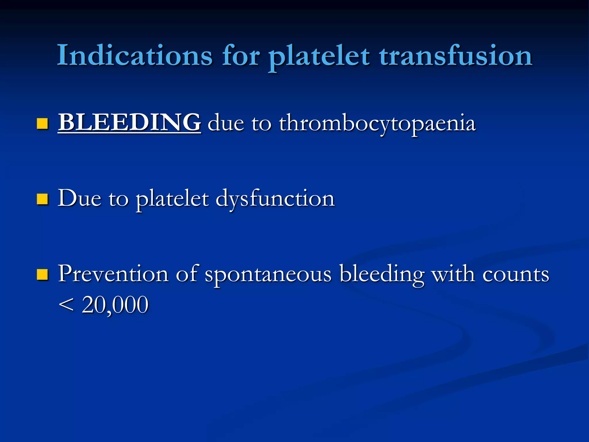 Blood components dosage and their administration | PPT