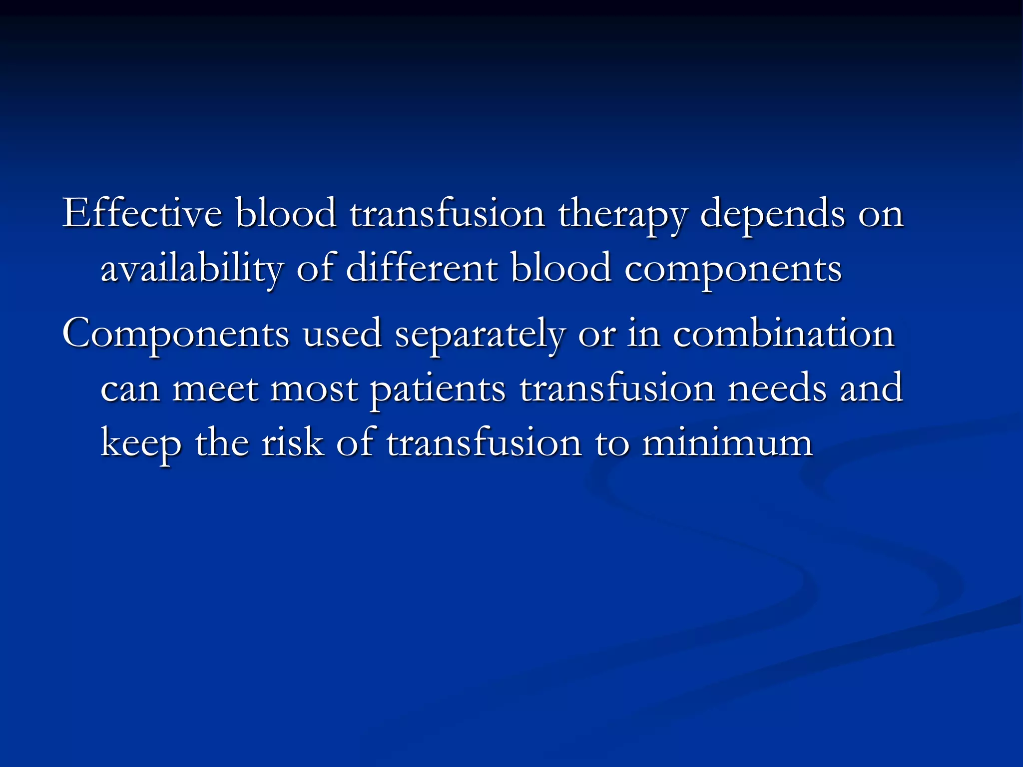 Blood components dosage and their administration | PPT