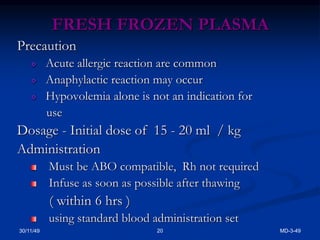 Blood components dosage and their administration | PPT