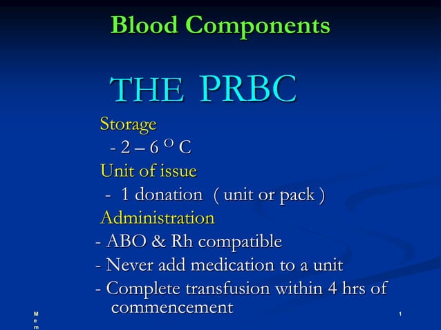 Blood components dosage and their administration | PPT | Blood ...