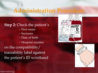 Blood components dosage_and_their_administration fkh1 | PPT