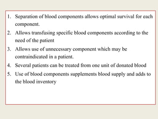 BLOOD COMPONENT SEPARATION and its use.pptx