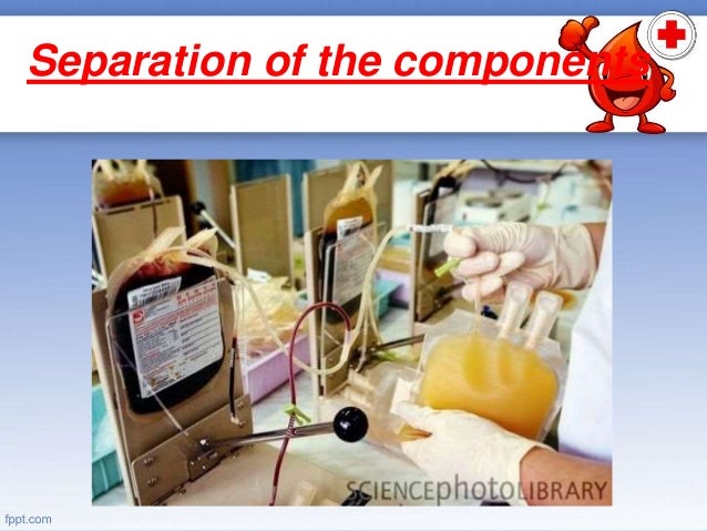 Blood components preparation