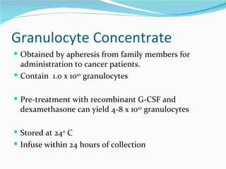 Blood components preparation and therapeutic uses final | PPT