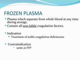 Blood components preparation and therapeutic uses final | PPT