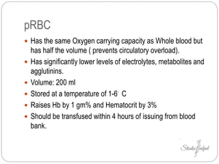 Blood Component Therapy: What a clinician needs to know ! | PPTX ...