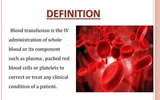 Blood component therapy | PPTX