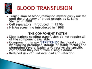 Blood component transfusion in criticalcare now | PPTX