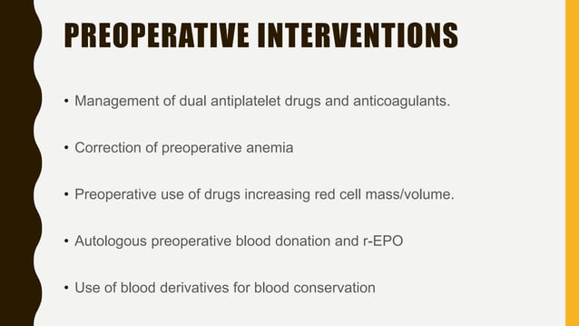 Blood conservation strategy | PPTX