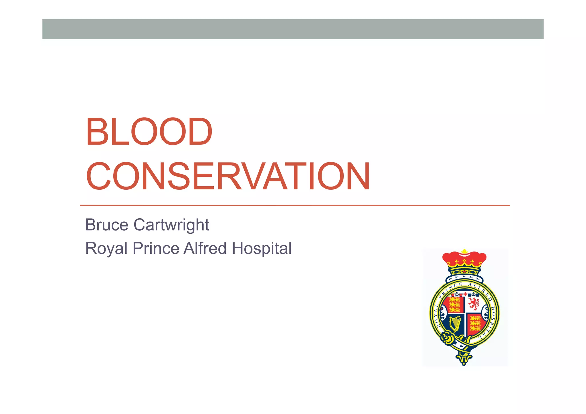 Bruce Cartwright: Blood Conservation | PDF