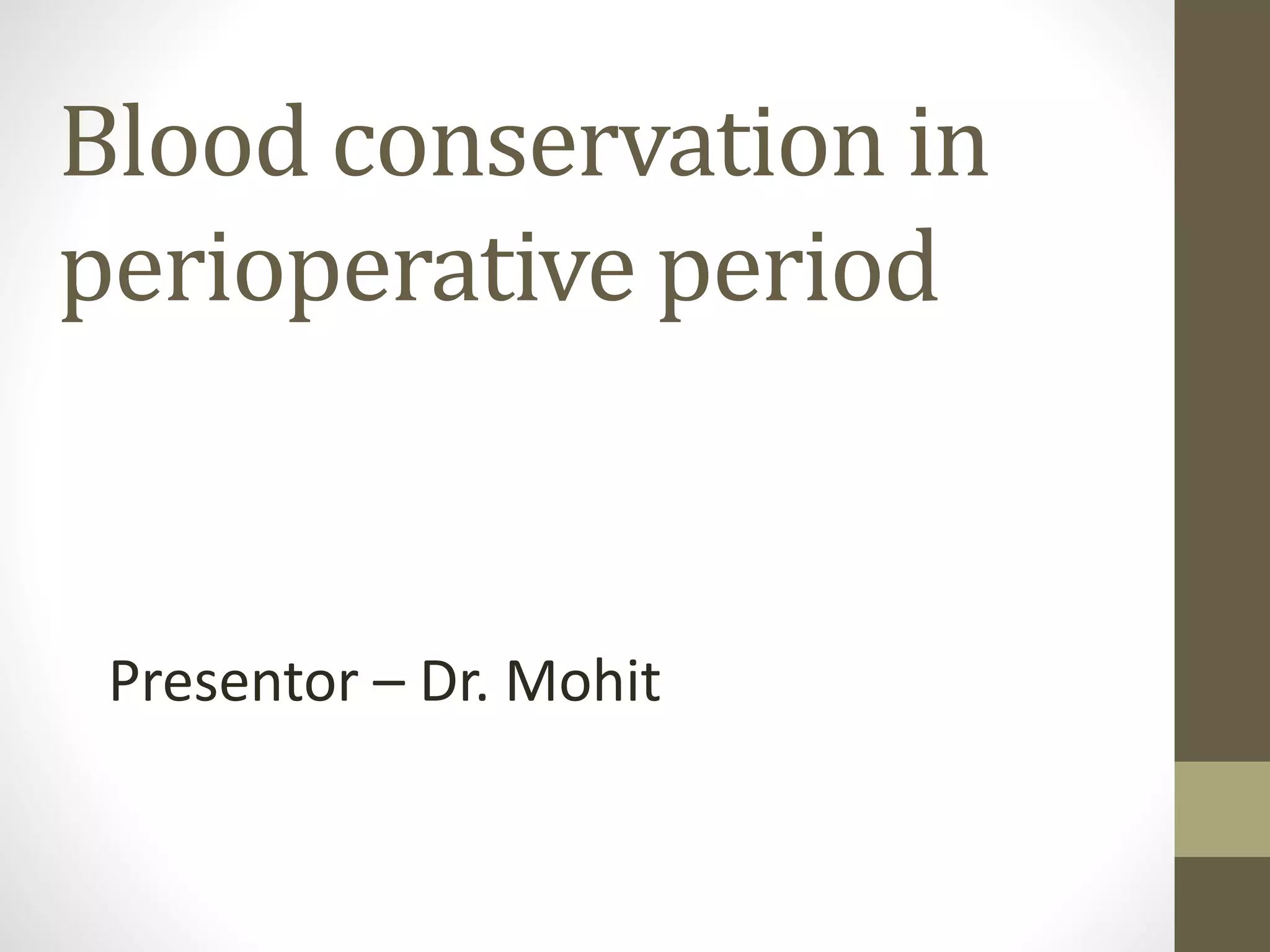 blood conservation in preop.pptx
