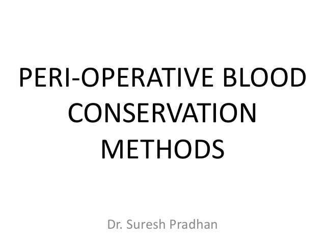 Blood conservation techniques | PPTX
