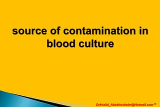 Blood culture contamination | PPT