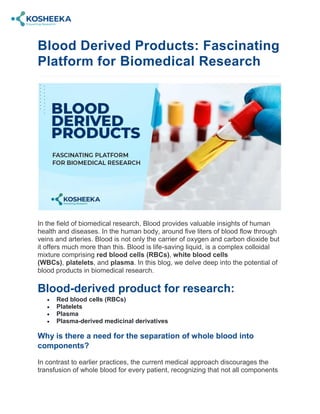 Blood Derived Products: Fascinating Platform for Biomedical Research | PDF