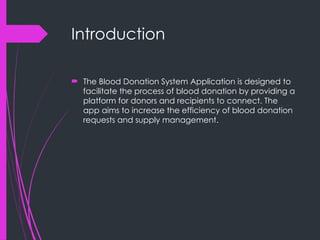 Blood_Donation_System_Application_Project.pptx