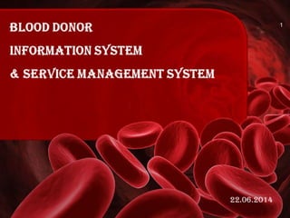 Blood donor managment system | PPT