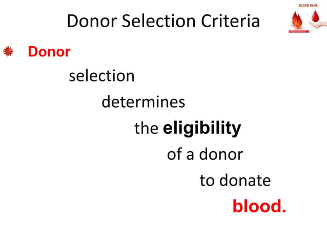 Blood donor selection | PPTX | Blood Disorders | Diseases and Conditions