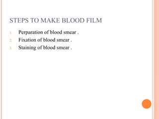Blood Film Preparation and Staining preparation | PPTX