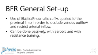 Blood flow restriction lecture | PPTX