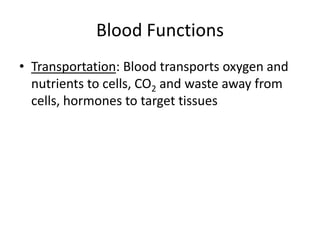 Blood functions and characteristics | PPTX